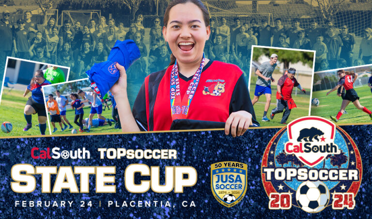 Register Your Player for the 2024 Cal South TOPSoccer State Cup - Cal South